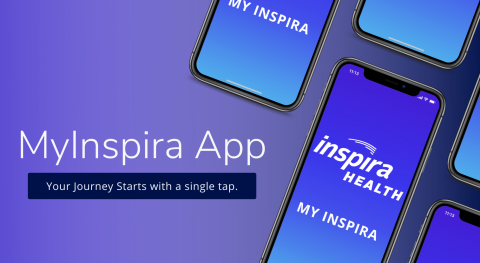 Care at Your Fingertips: The New MyInspira App | Inspira Health