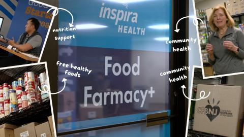 Inside Inspira's Food Farmacy+ Program | Inspira Health